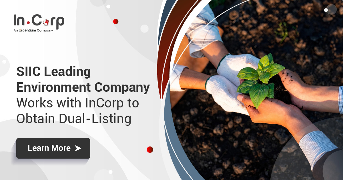 SIIC Leading Environment Company Works with InCorp to Obtain Dual ...