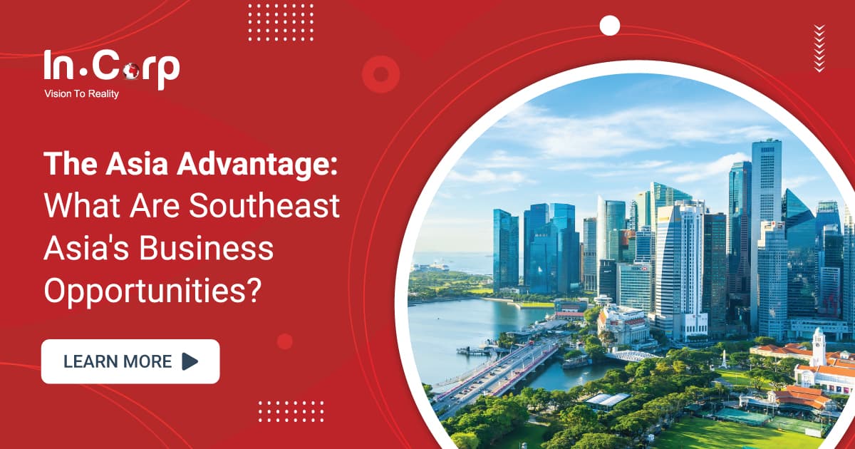 What Are the Booming Business Opportunities in Southeast Asia?