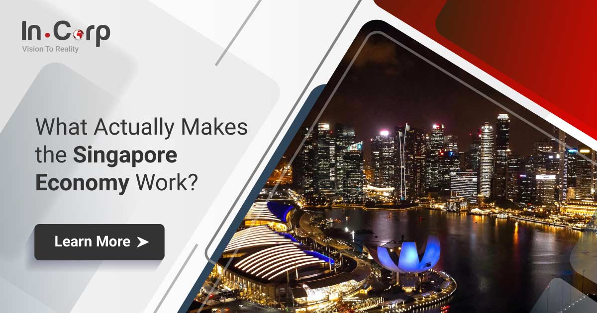 What Actually Makes the Singapore Economy Work? - A Comprehensive Guide ... What Actually Makes the Singapore Economy Work? - A Comprehensive Guide ...