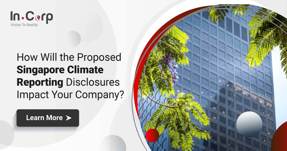 Singapore Climate Reporting Recommendations: Navigate with InCorp's Expertise