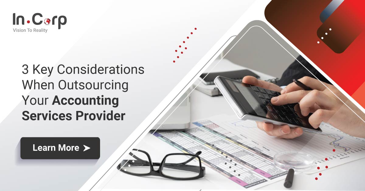 Outsourcing Accounting Services: What Are the Key Considerations?