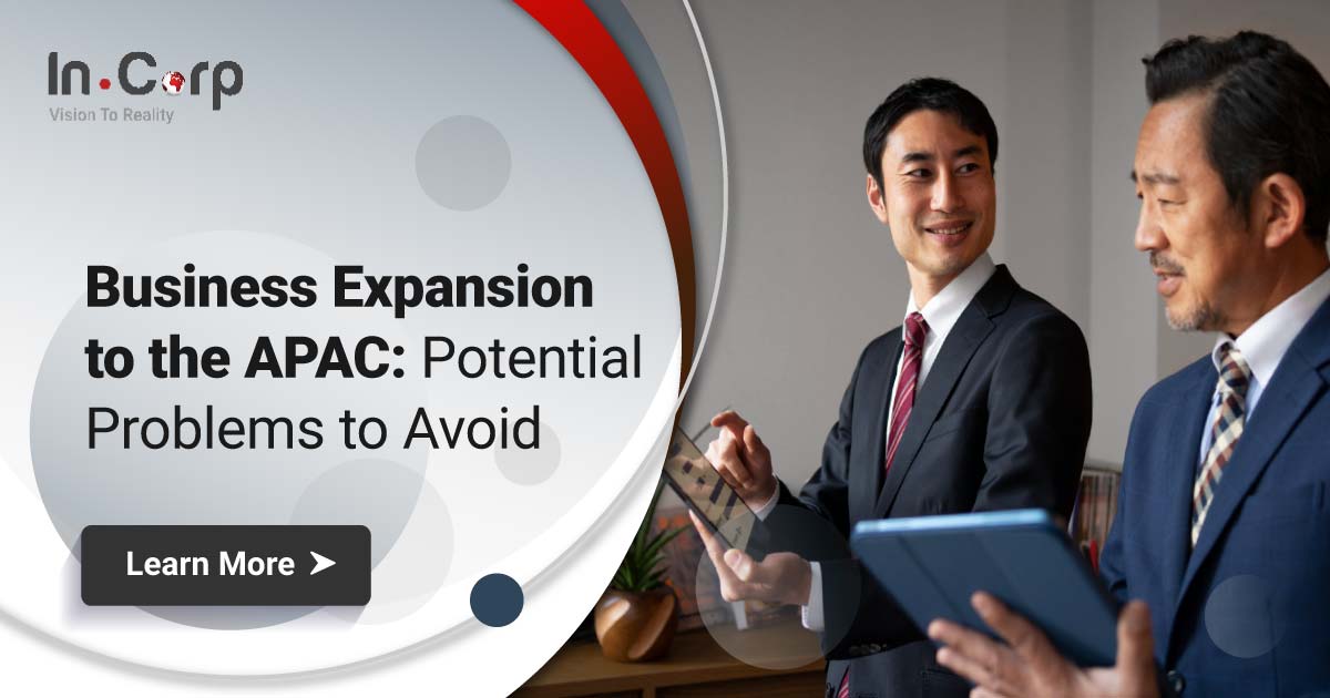 7 Potential Problems to Avoid During Business Expansion to the APAC