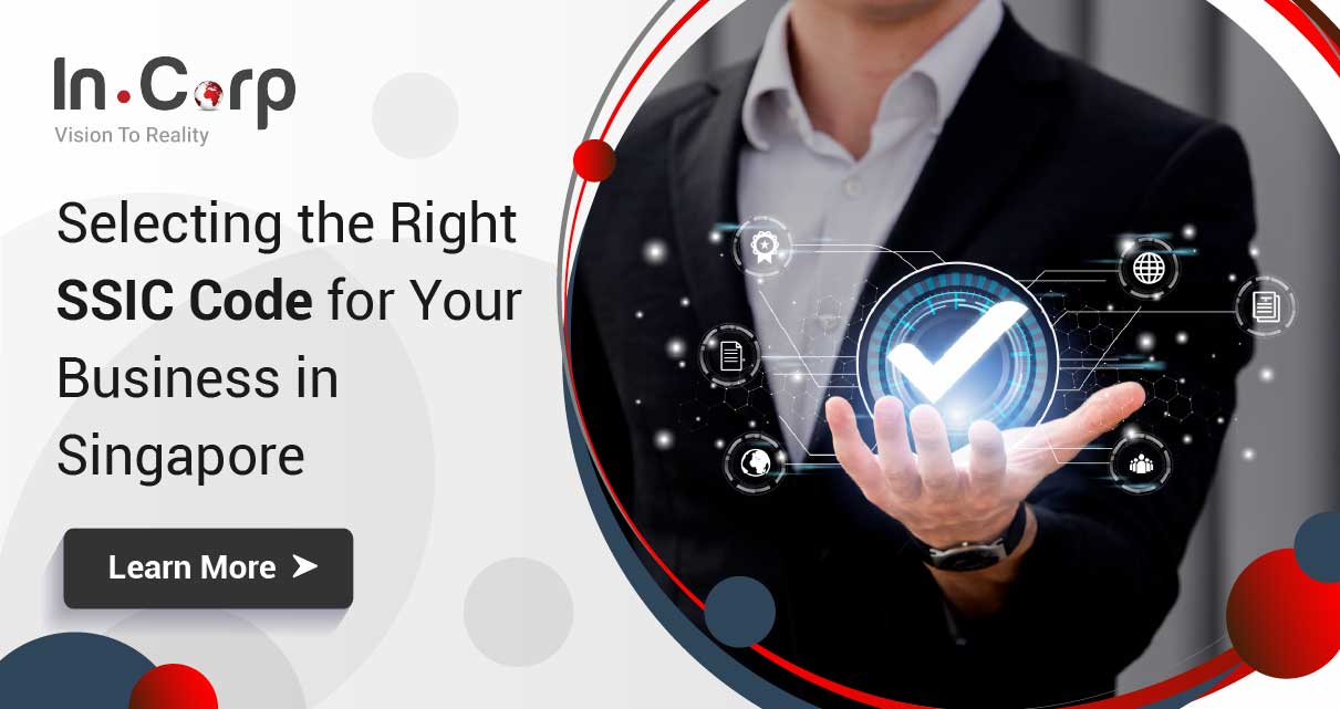 Selecting the Right SSIC Code for Your Business in Singapore