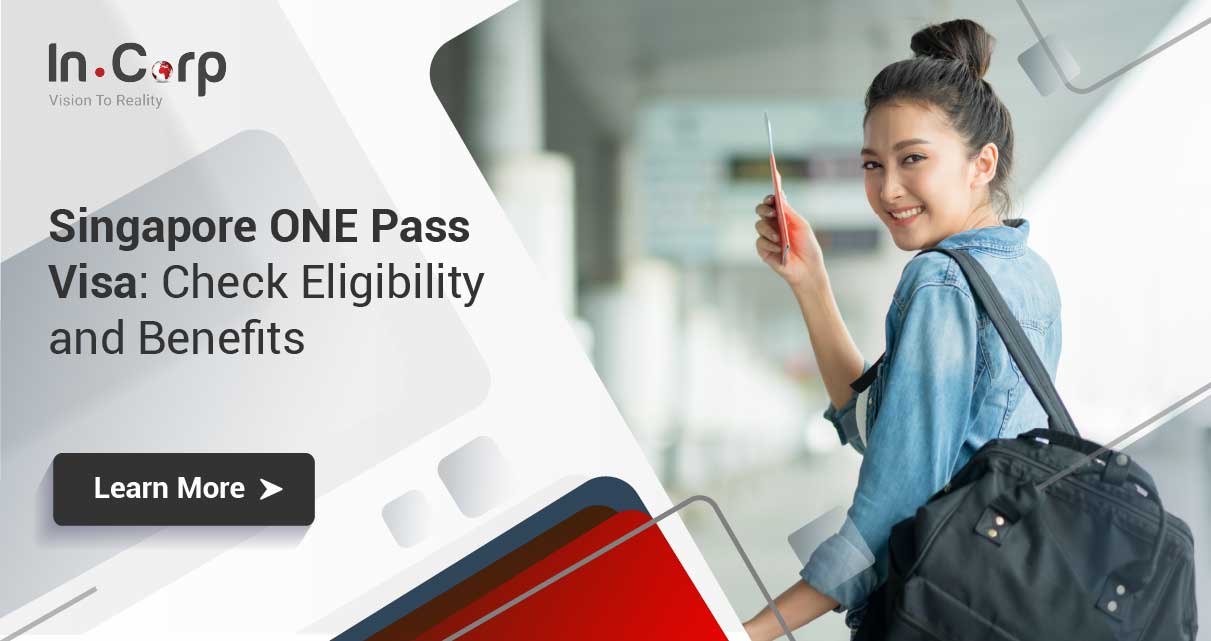 Singapore ONE Pass Visa: Check Eligibility and Benefits