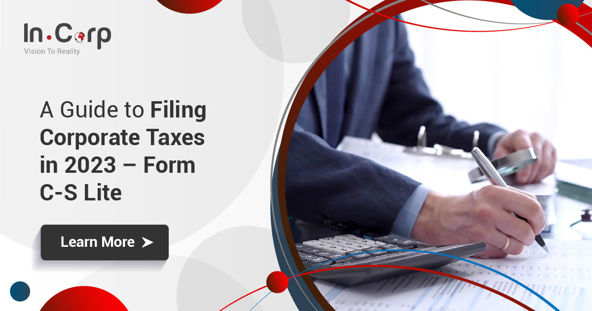 What Is Form C-S Lite? A Guide to Filing Corporate Taxes in Singapore