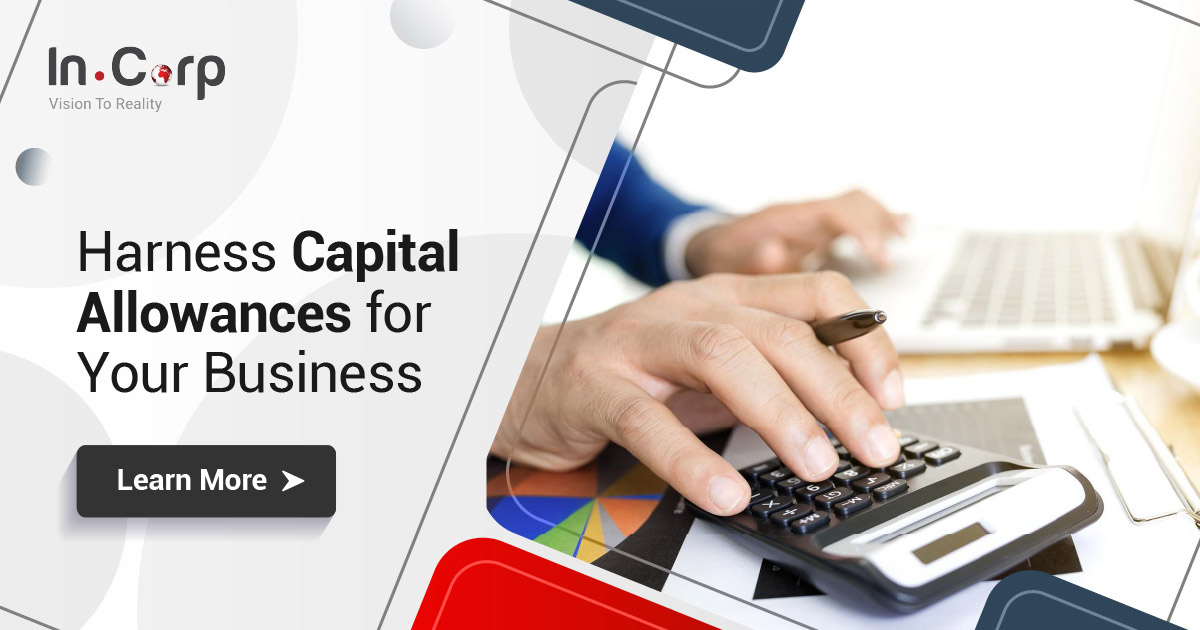 Harness Capital Allowances for Your Business | InCorp Global