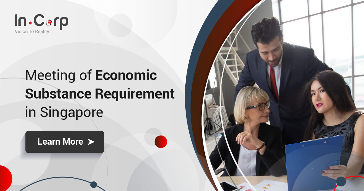 Meeting of Economic Substance Requirement in Singapore | InCorp Global