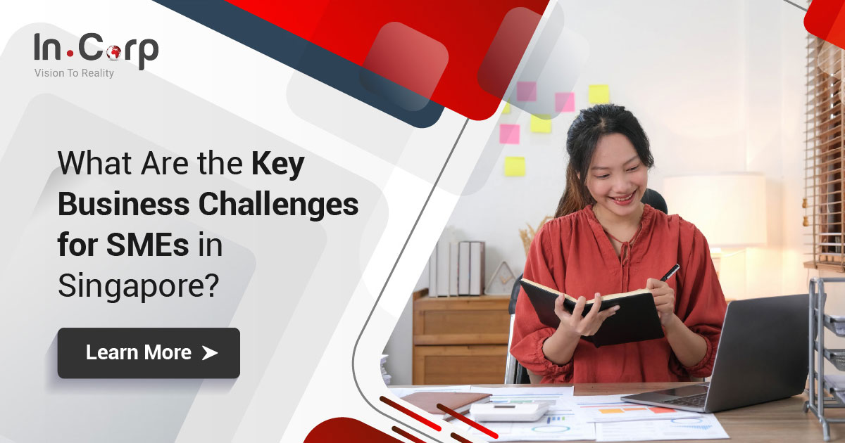 Business Challenges in Singapore: What Problems Do SMEs Face?