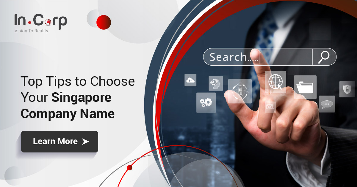 Choosing Your Singapore Company Name: Tips for Approval