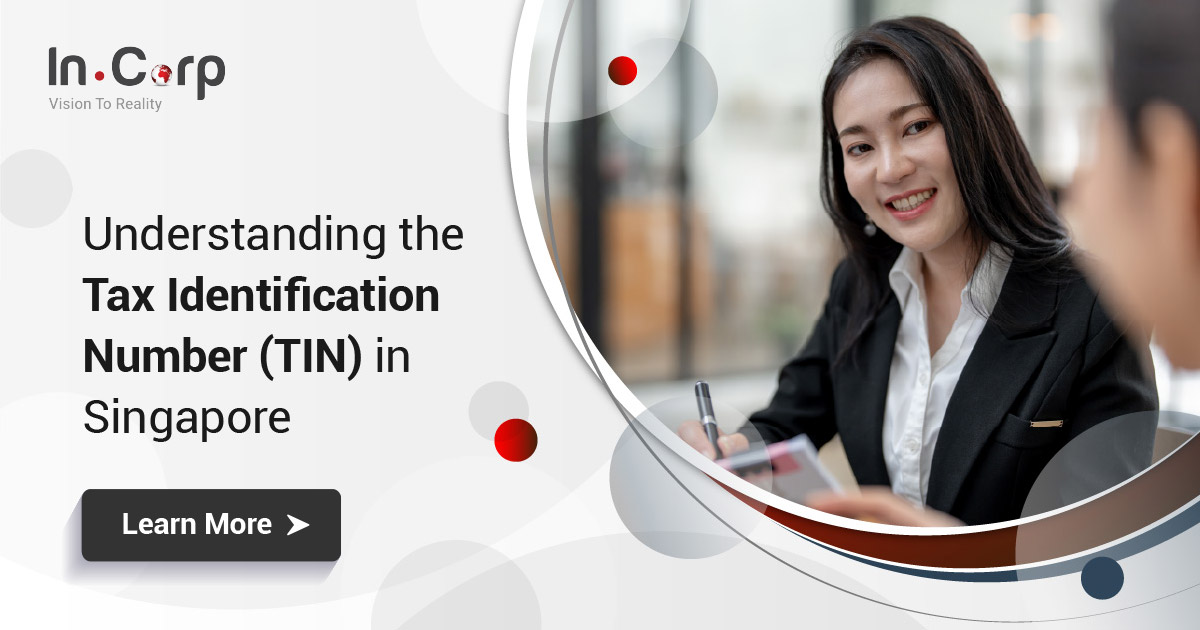 Understanding the importance of TIN number in Singapore