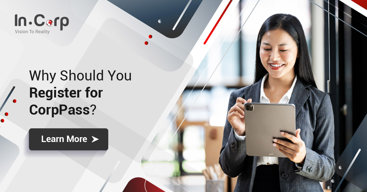 Corppass in Singapore: Why Should You Register for it?
