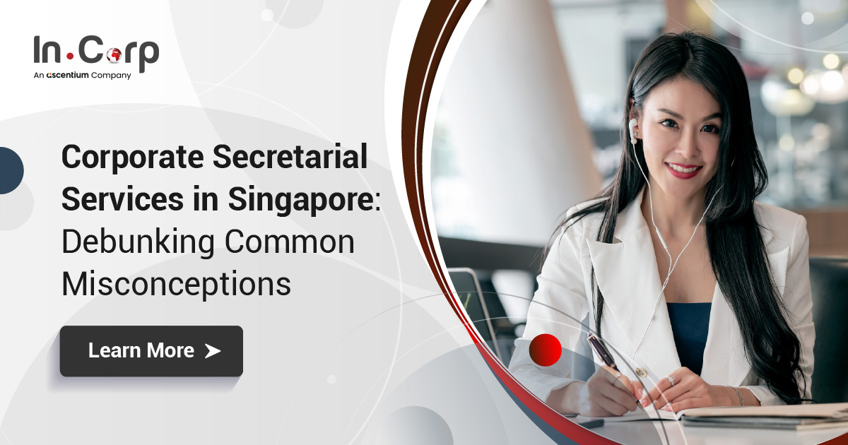 Corporate Secretarial Services Singapore: 5 Common Misconceptions Explained