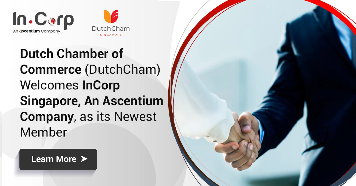 Dutch Chamber of Commerce (DutchCham) welcomes InCorp Singapore, An ...