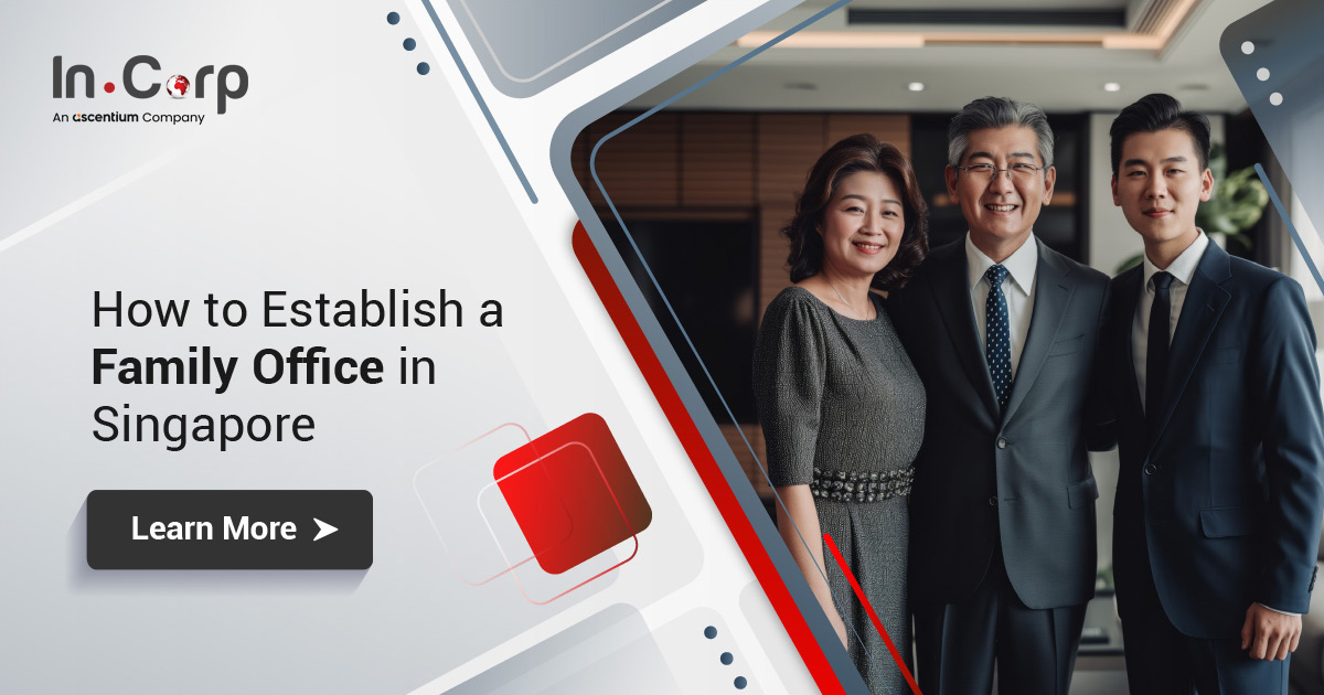 How to set up a family office in Singapore | Singapore Taxation