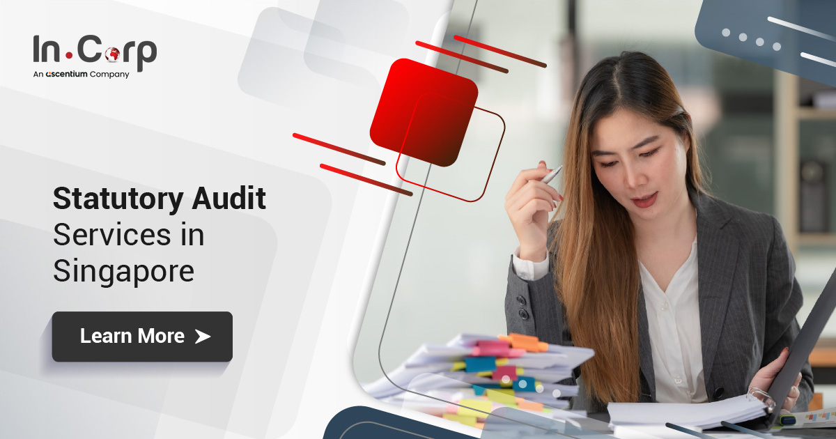 Statutory Audit Services in Singapore | InCorp Global
