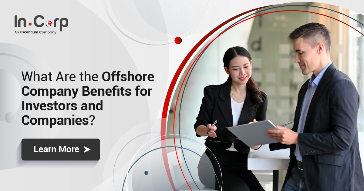 Offshore Company Benefits: Why Are They Attractive to Investors and ...
