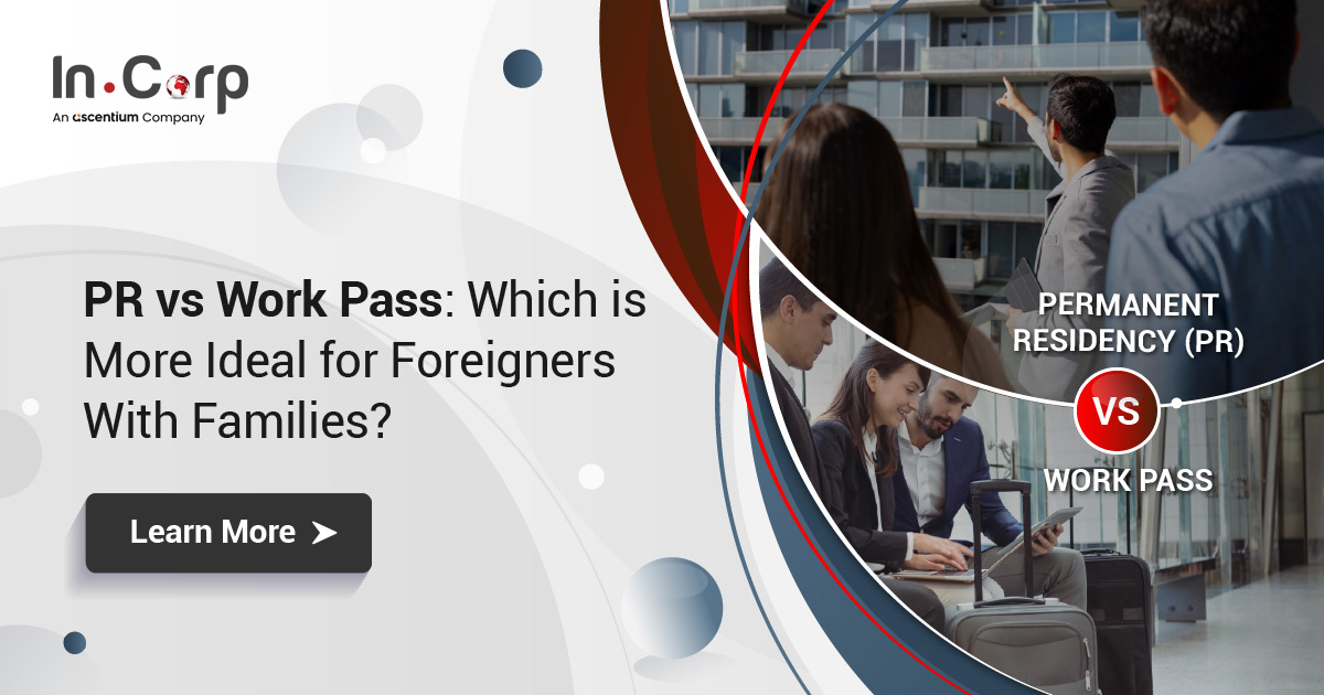 Singapore PR vs Work Pass for Families: Which is Best?