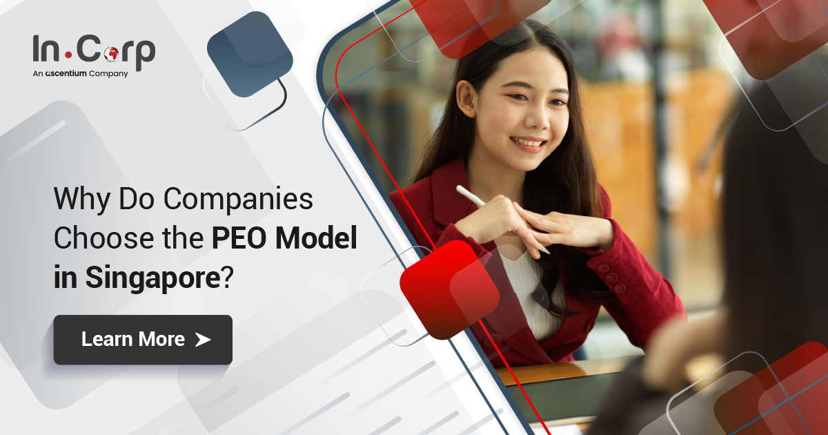 Why Should You Choose the PEO Model in Singapore?